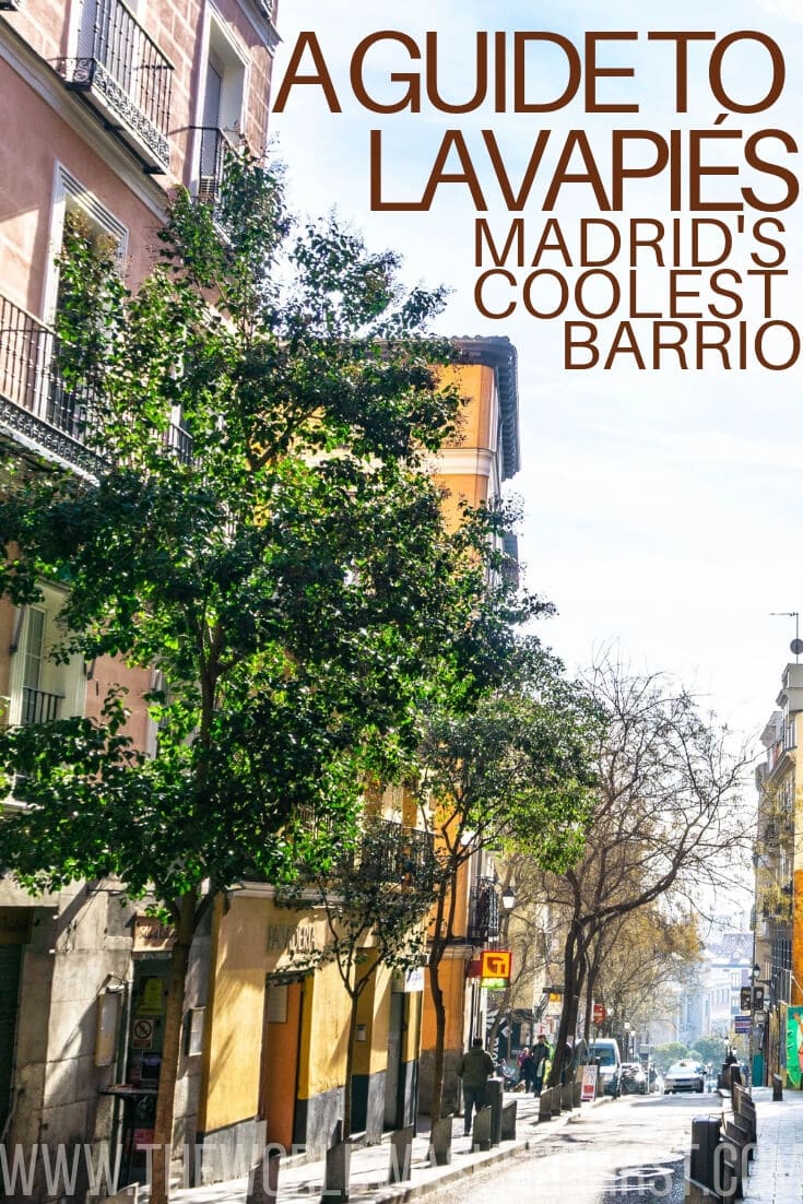 A Guide to Lavapiés: Madrid's Coolest Barrio - The World Was Here First