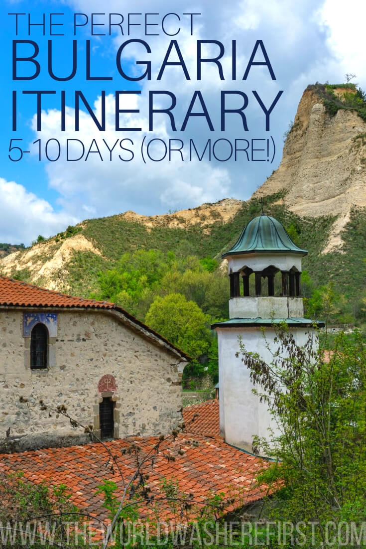 The Perfect Bulgaria Itinerary: 5 to 10 Days (or More!) - The World Was ...