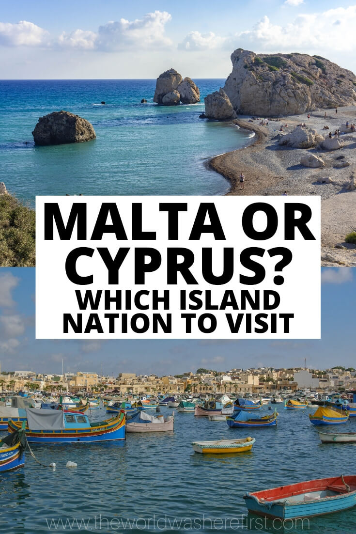 Malta or Cyprus: Which Island Nation to Visit? - The World Was Here First