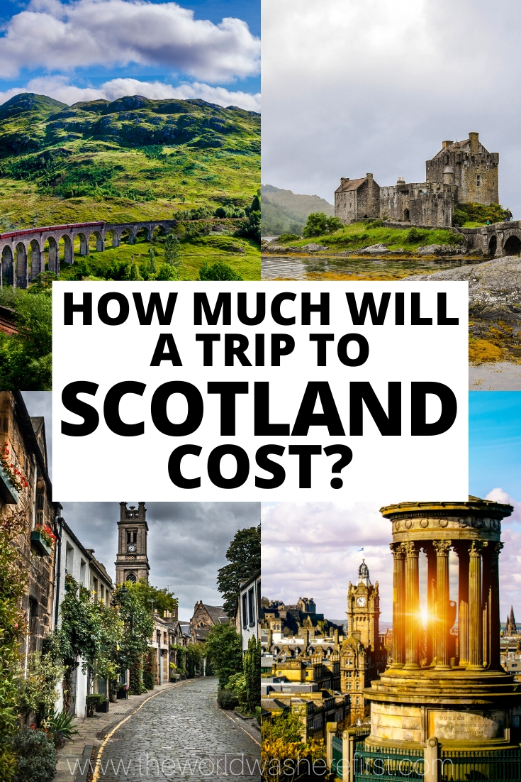 Is Scotland Expensive? Trip To Scotland Cost Guide in 2026 - The World ...