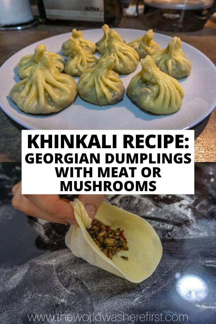 Khinkali Recipe: Georgian Dumplings with Meat or Mushrooms - The World ...