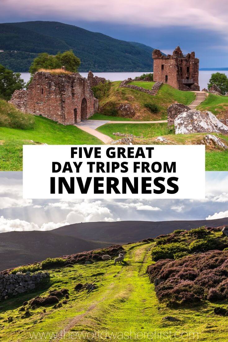 9 Best Day Trips from Inverness - The World Was Here First