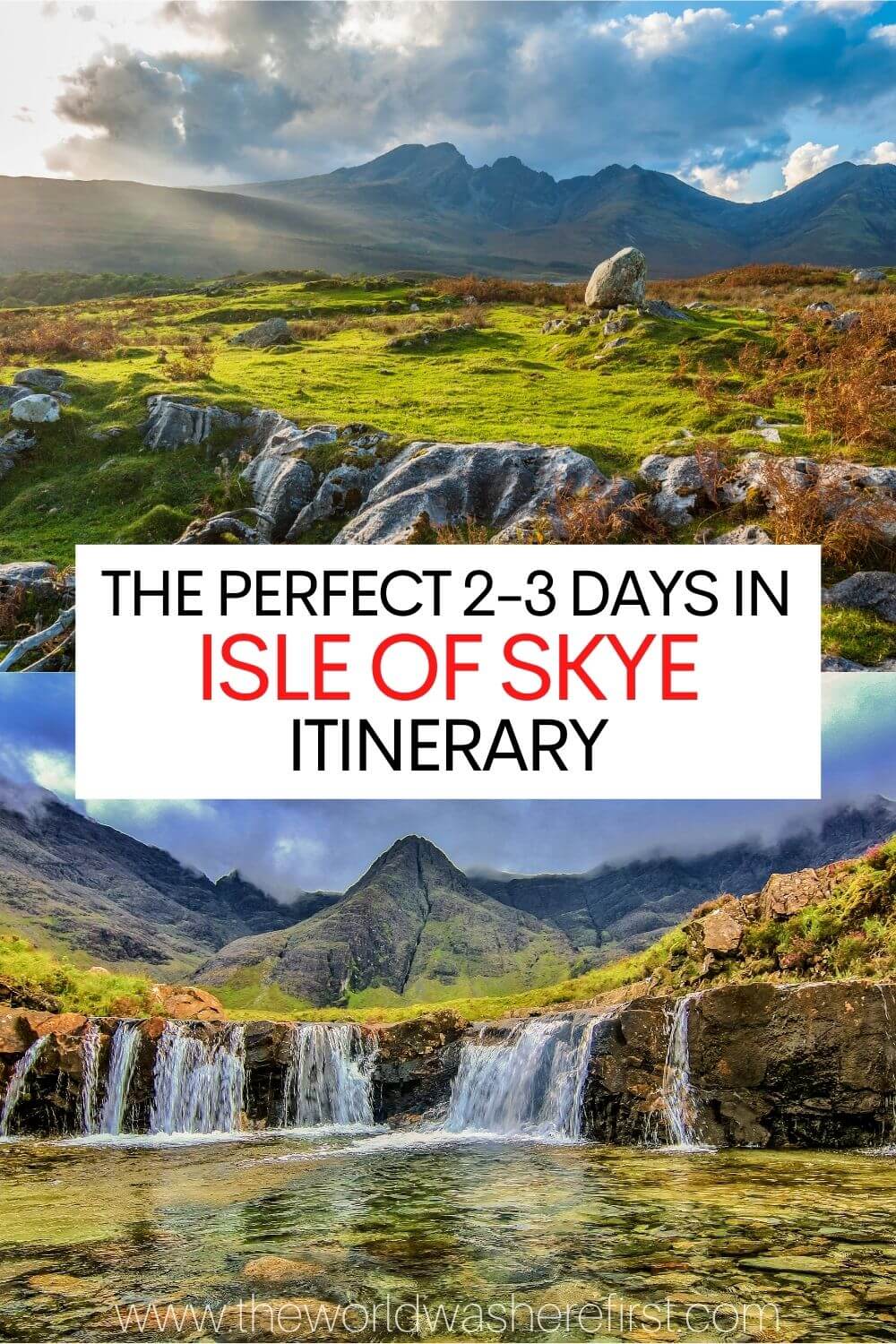 The Ultimate 2 to 3 Days in Isle of Skye Itinerary - The World Was Here ...