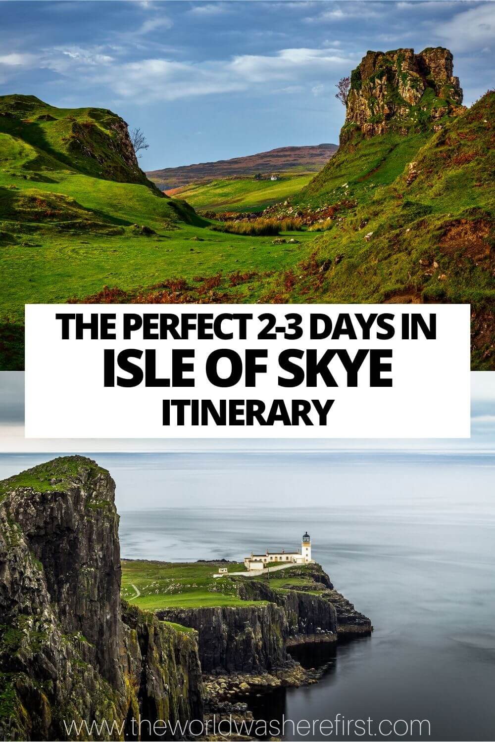 The Ultimate 2 to 3 Days in Isle of Skye Itinerary - The World Was Here ...