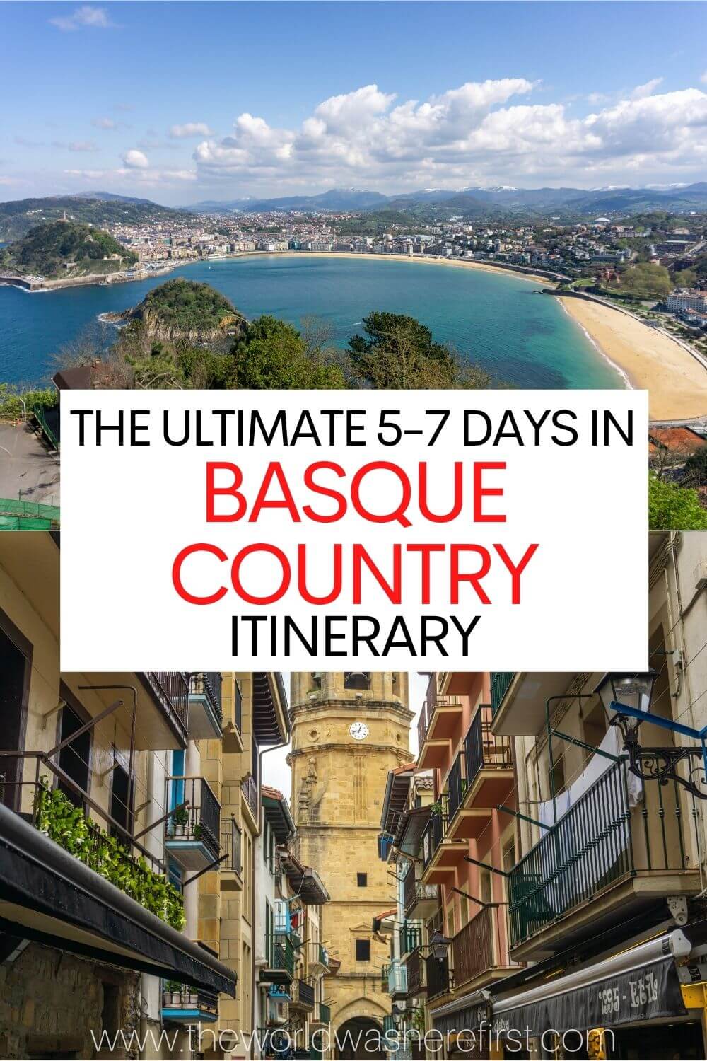The Ultimate 5 to 7 Days in Basque Country Itinerary - The World Was ...