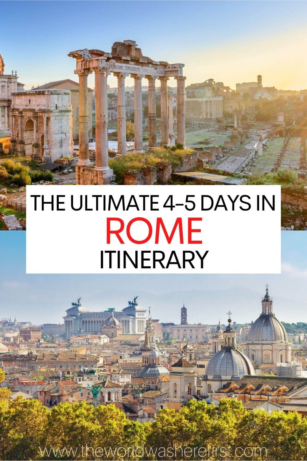 How Many Days in Rome? Planning a 4 to 5 Day Itinerary - The World Was ...