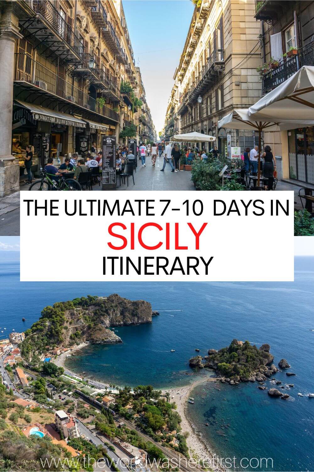 The Ultimate 7 to 10 Days in Sicily Itinerary - The World Was Here First