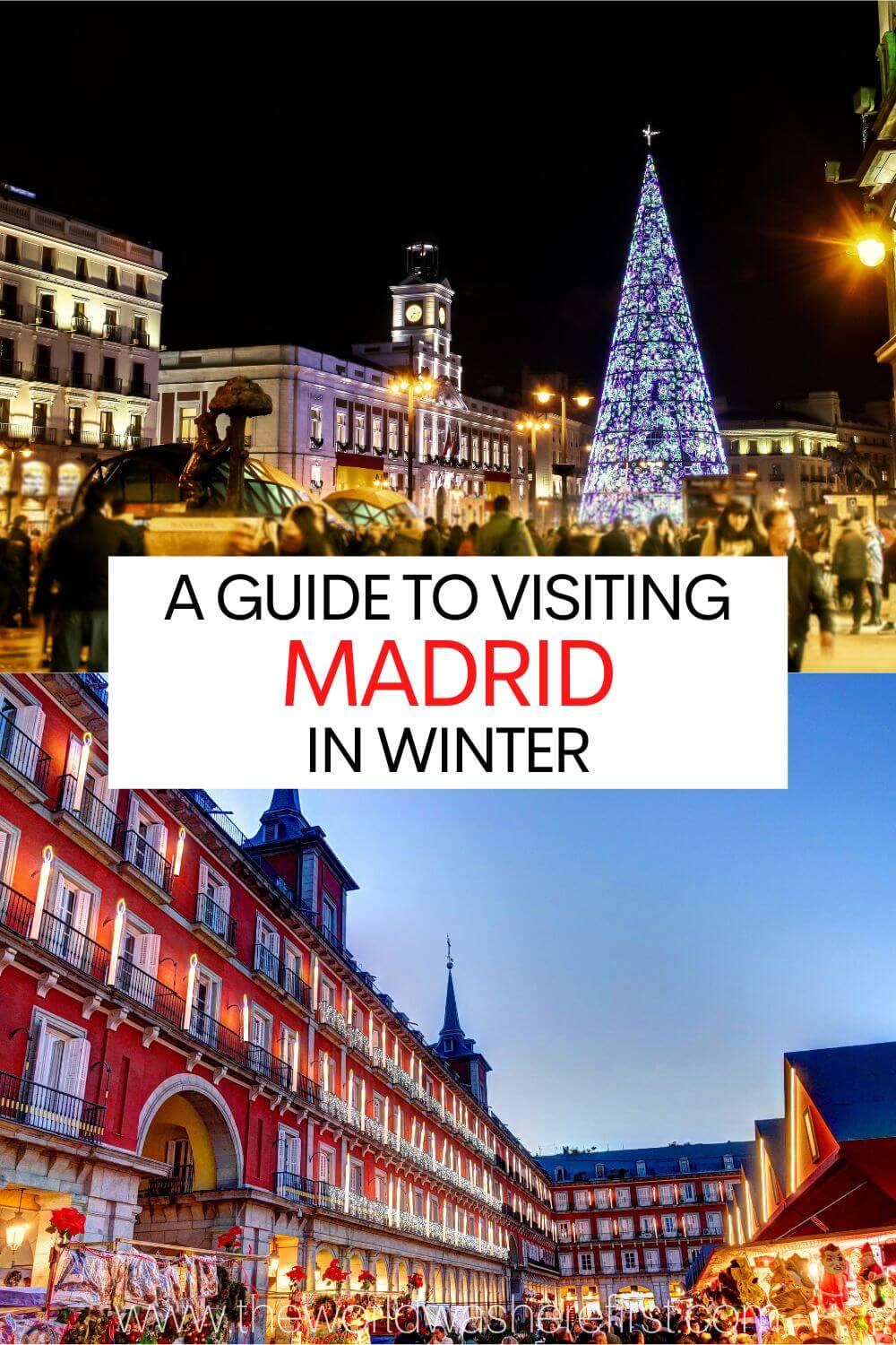 The Essential Guide to Visiting Madrid in Winter - The World Was Here First