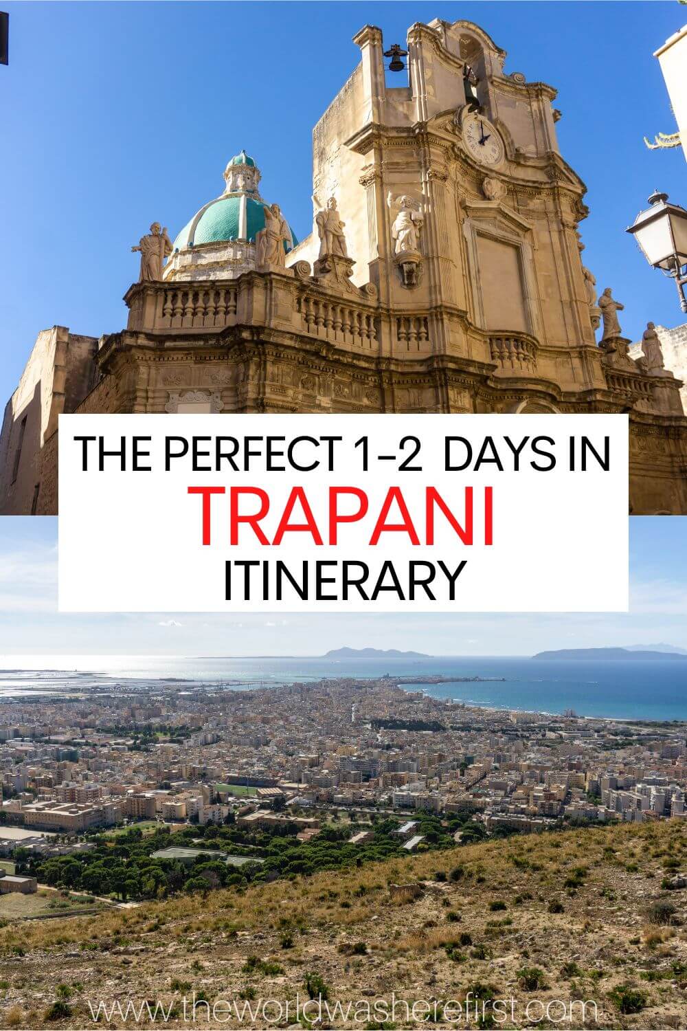 11 Things To Do In Trapani: A 1 to 2 Day Itinerary - The World Was Here ...