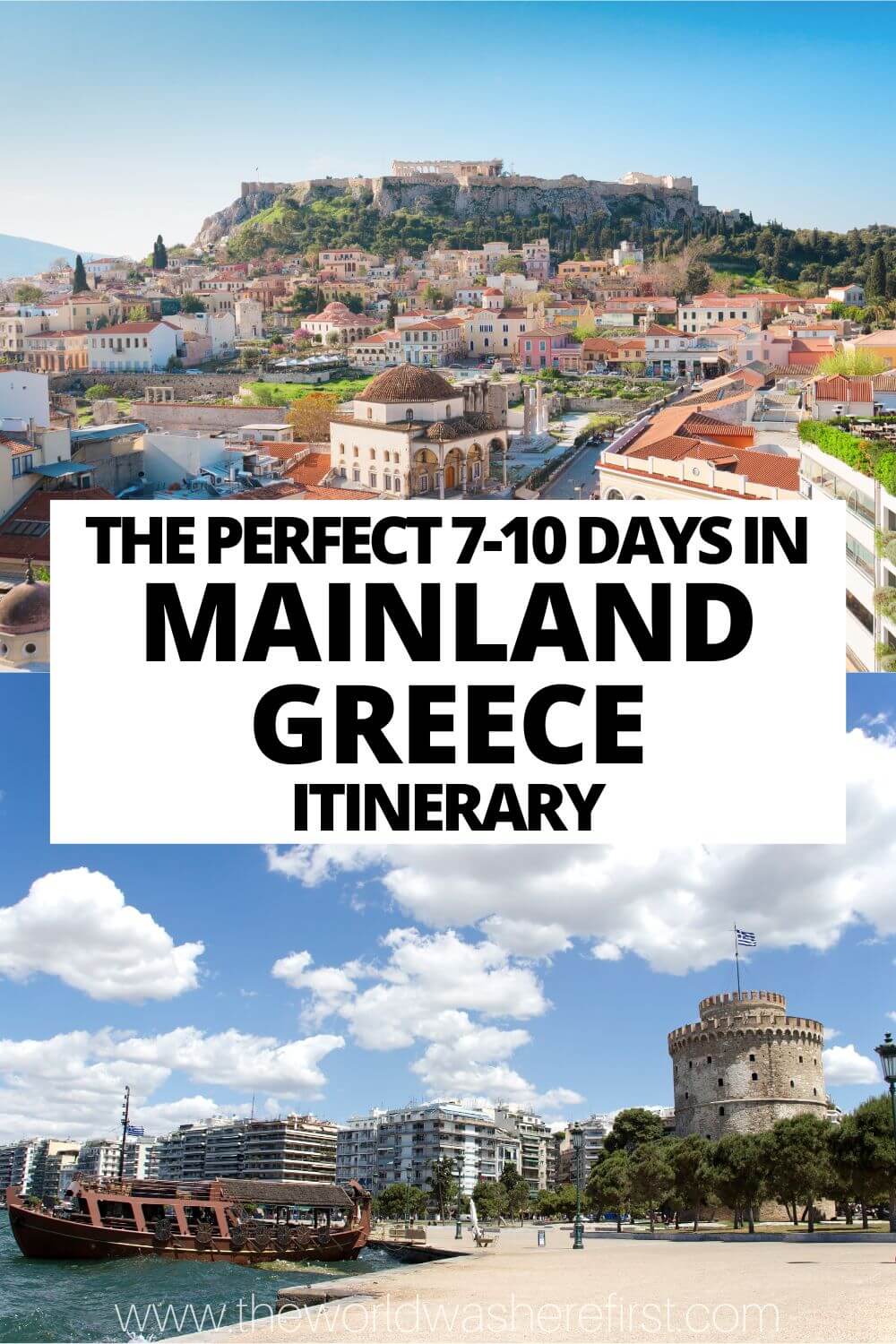 The Perfect 7 to 10 Day Greece Mainland Itinerary - The World Was Here ...