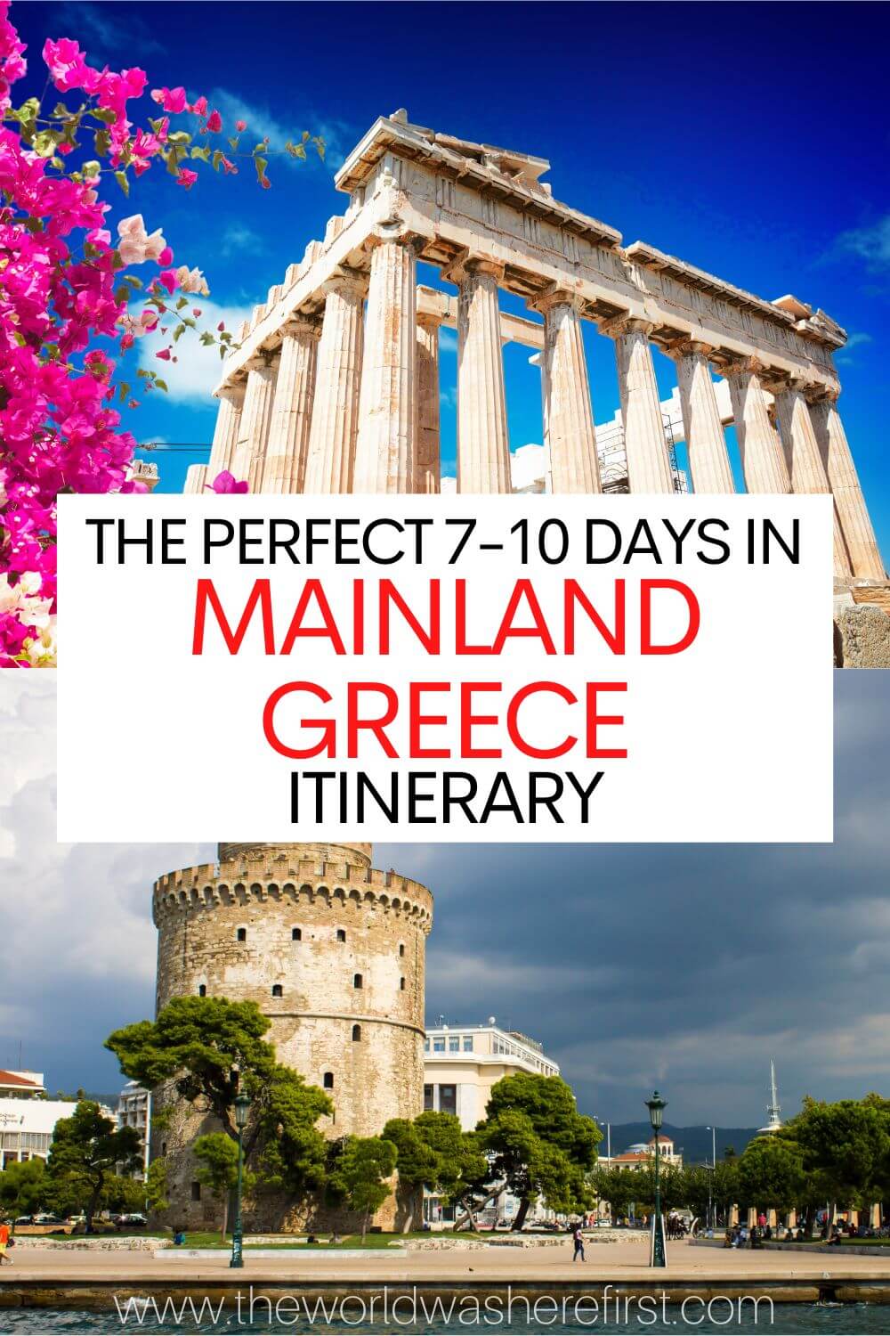 The Perfect 7 to 10 Day Greece Mainland Itinerary - The World Was Here ...