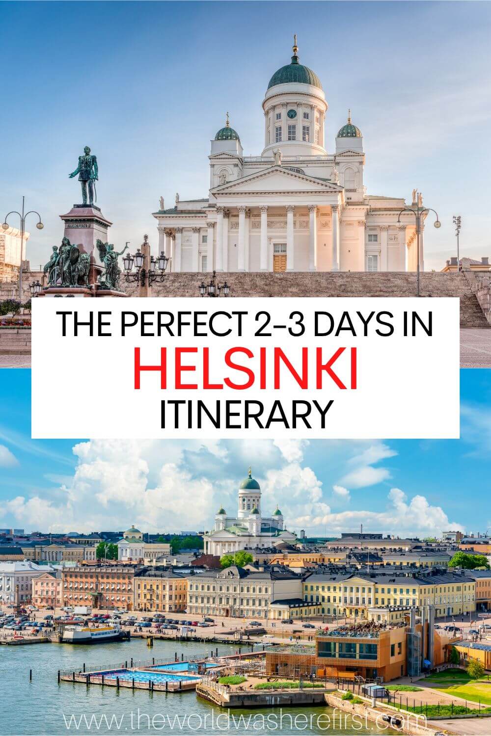 The Perfect 2 to 3 Days in Helsinki Itinerary - The World Was Here First