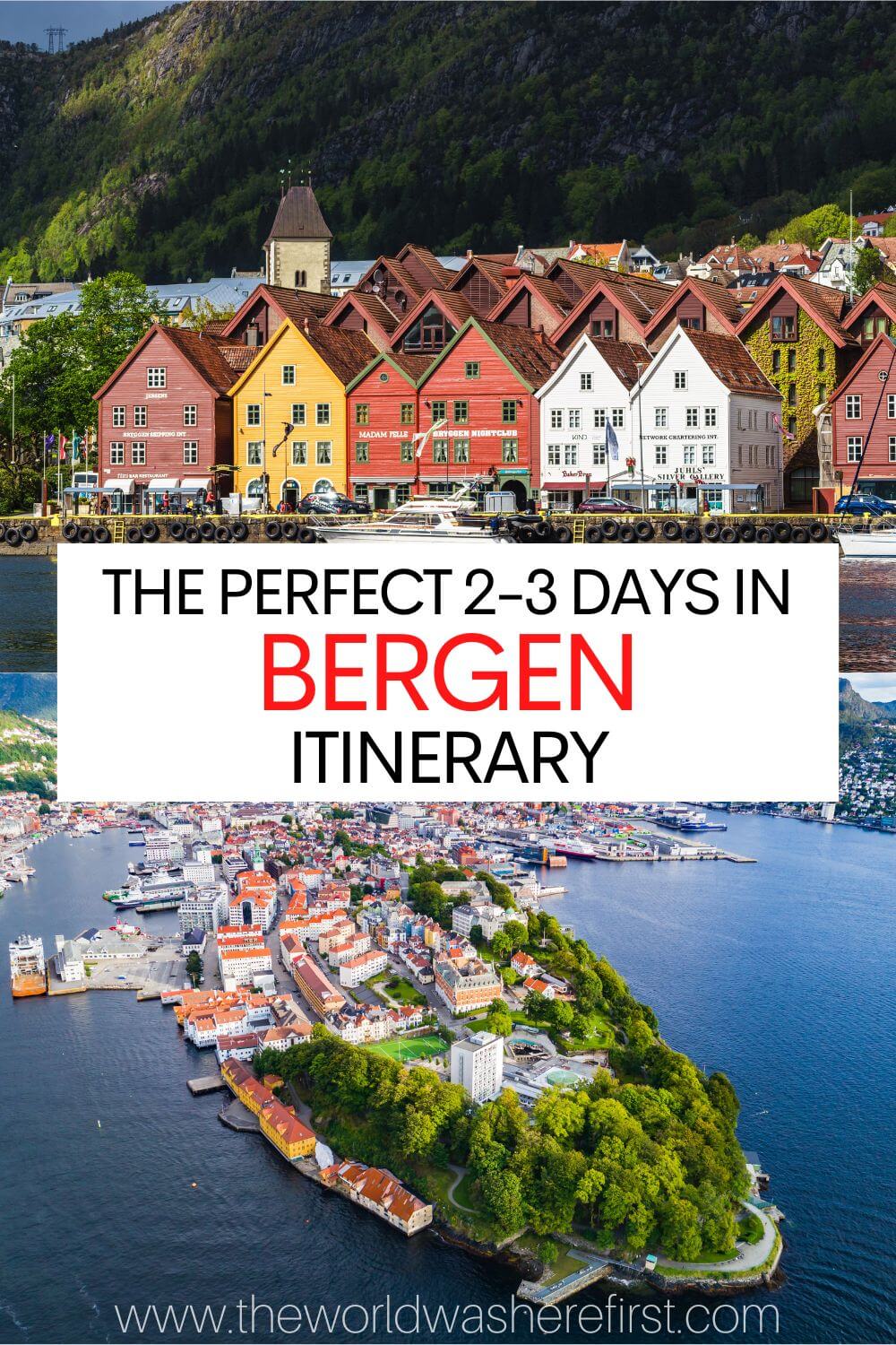 The Perfect 2 to 3 Days in Bergen Itinerary - The World Was Here First