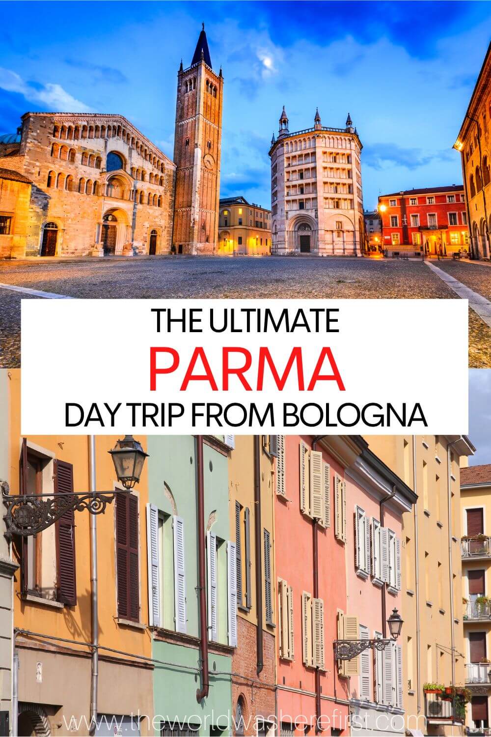 One Day in Parma Itinerary: A Day Trip from Bologna - The World Was ...