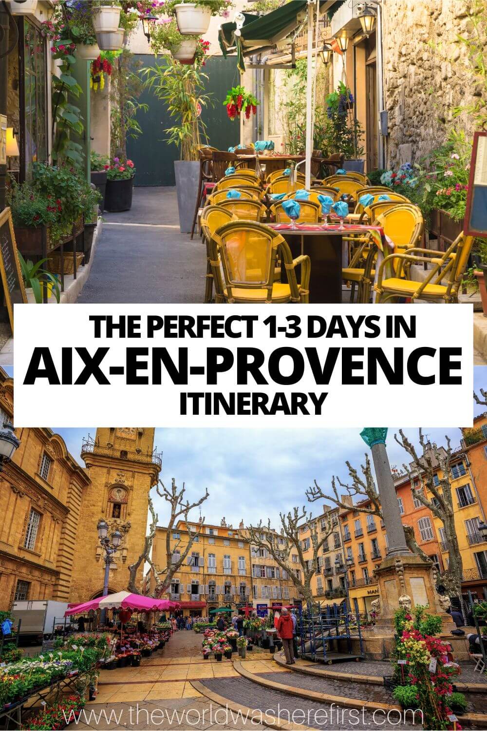 The Perfect 1, 2 or 3 Days in Aix-en-Provence Itinerary - The World Was ...