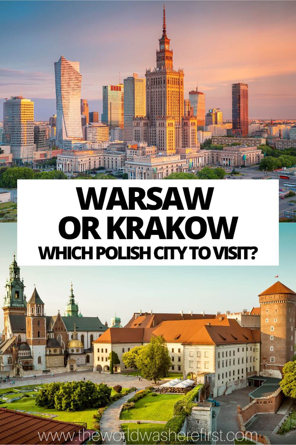 Warsaw or Krakow: Which Polish City to Visit? - The World Was Here First
