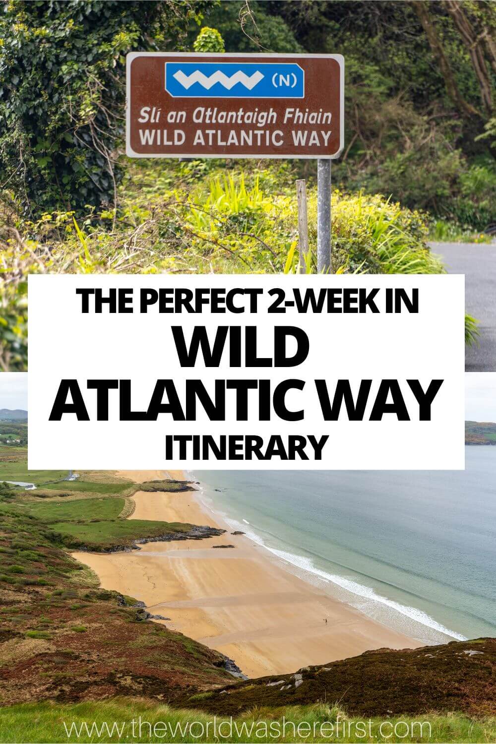 A Perfect 2-Week Wild Atlantic Way Road Trip Itinerary - The World Was ...