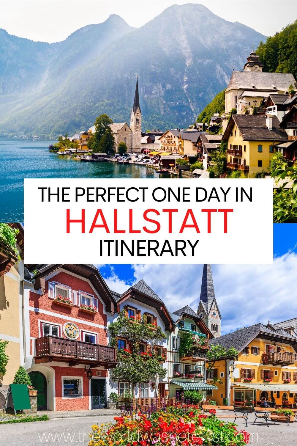 The Ultimate One Day in Hallstatt Itinerary - The World Was Here First
