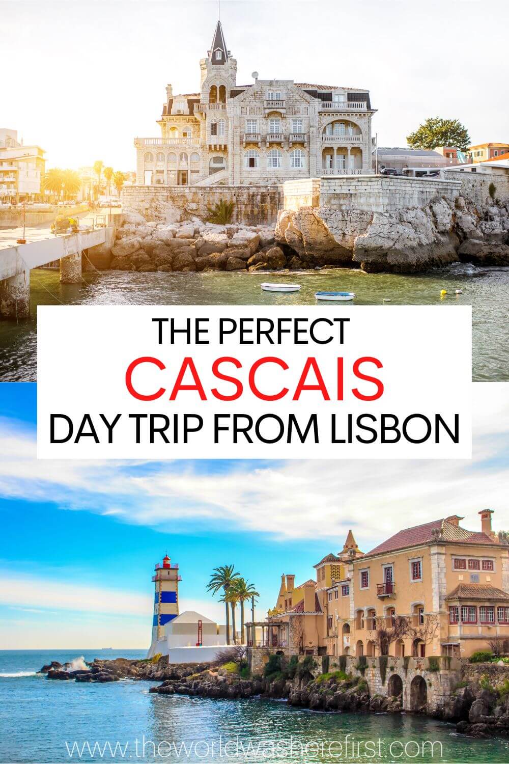 The Perfect Cascais Day Trip from Lisbon - The World Was Here First