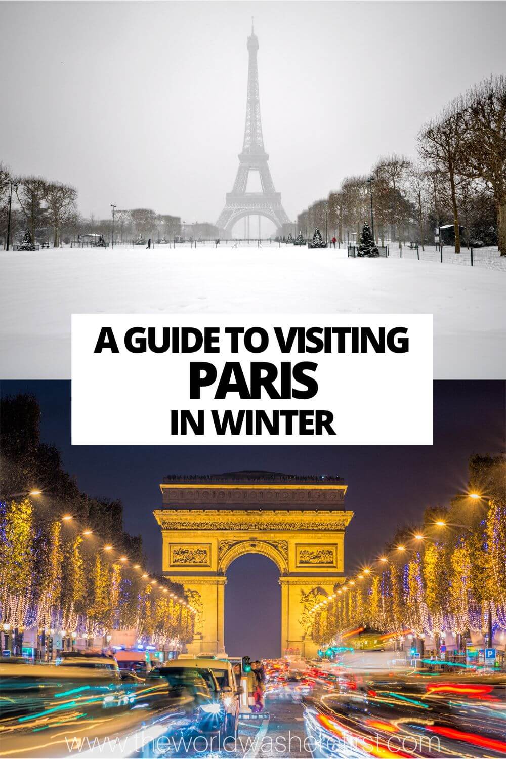 The Essential Guide to Visiting Paris in Winter - The World Was Here First