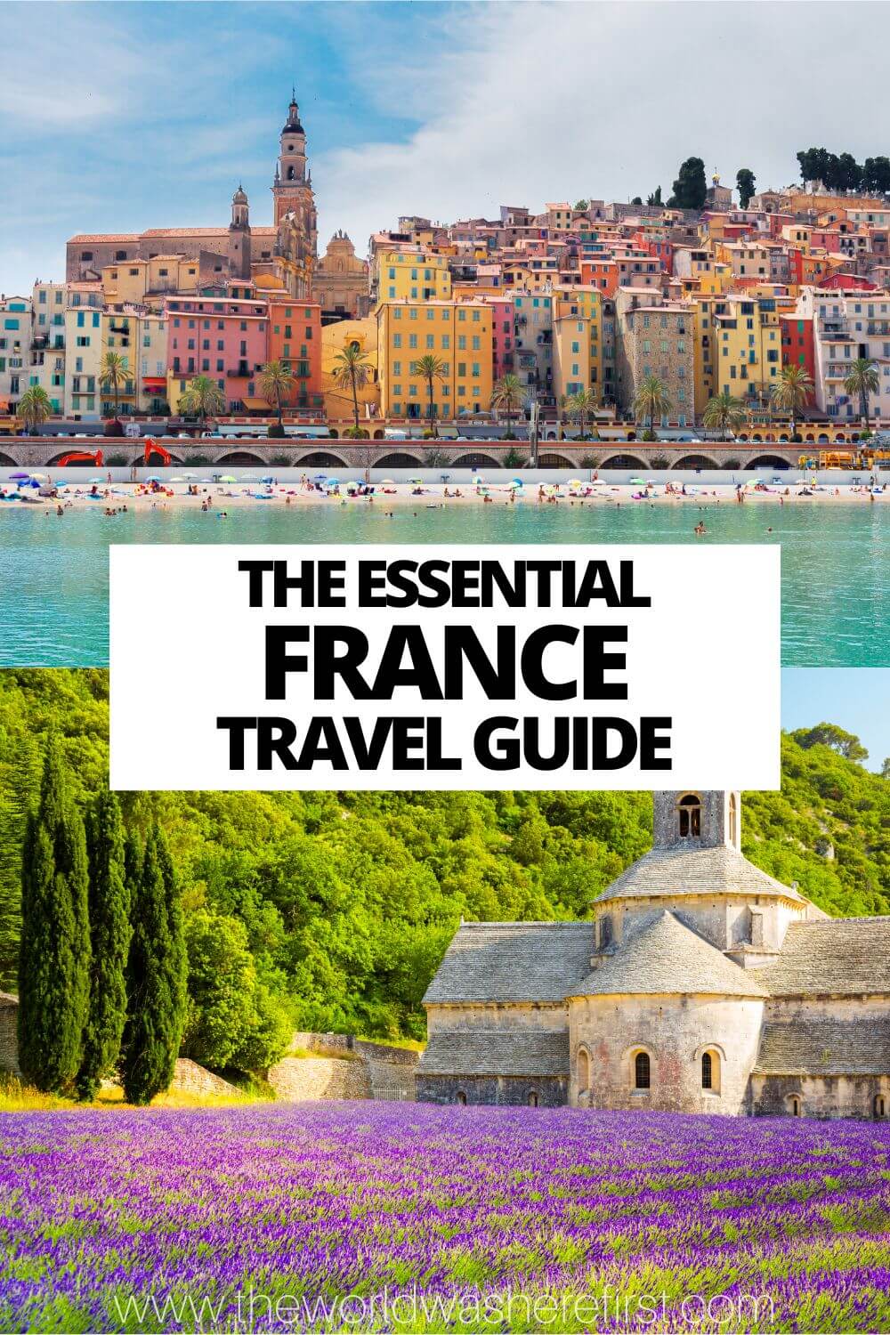 France Travel Guide - The World Was Here First