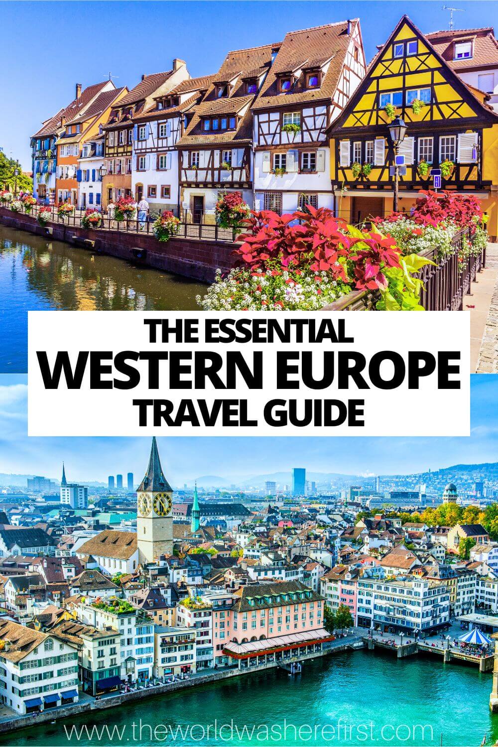 Western Europe Travel Guide - The World Was Here First