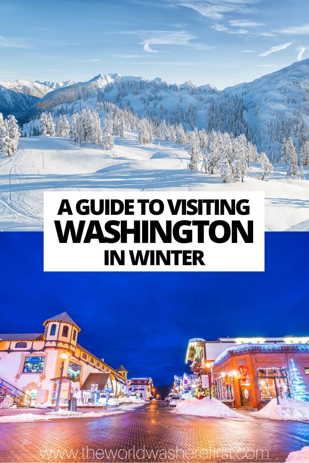 The Essential Guide to Visiting Washington in Winter - The World Was ...