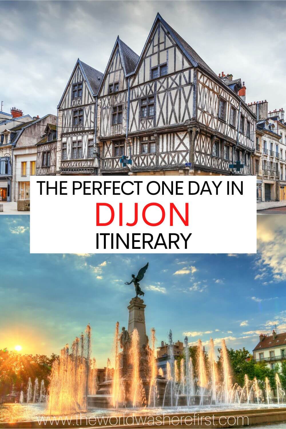 One Day in Dijon Itinerary: A Perfect Day Trip - The World Was Here First