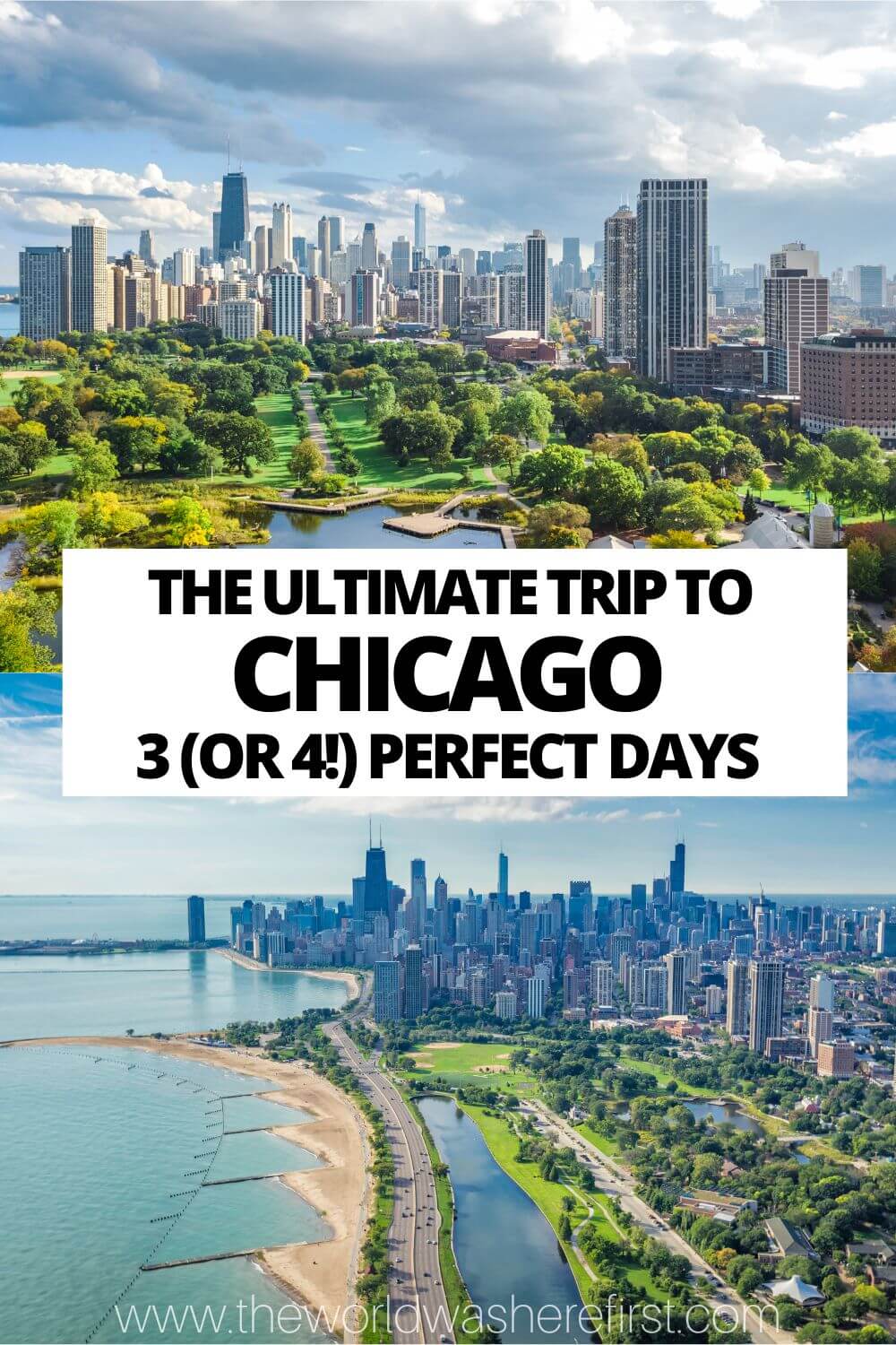 The Perfect 3 to 4 Days in Chicago Itinerary - The World Was Here First