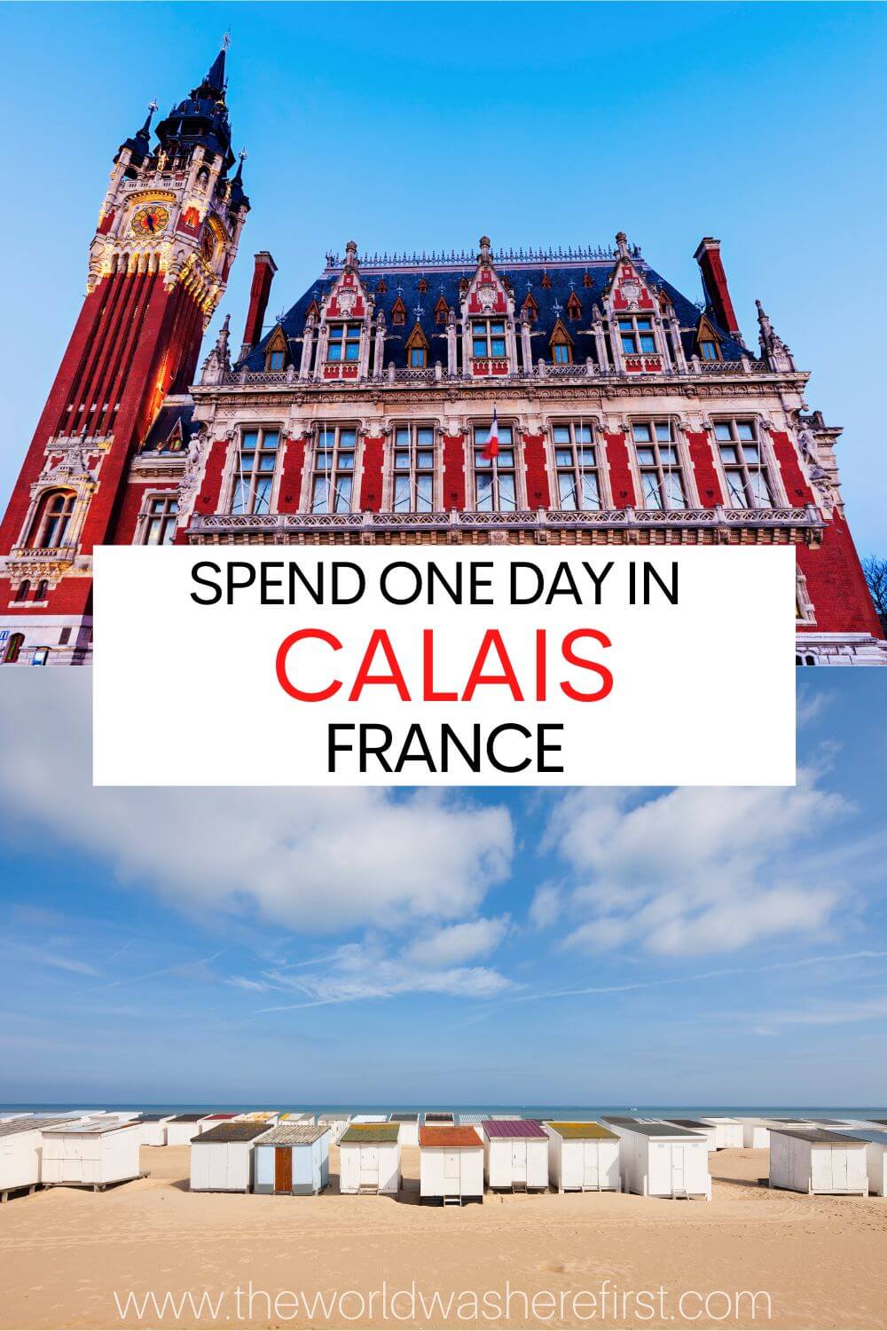 The Perfect Calais Day Trip From Dover & Beyond - The World Was Here First