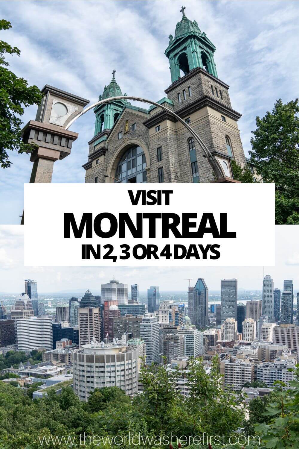 The Ultimate 3 to 4 Days in Montreal Itinerary - The World Was Here First
