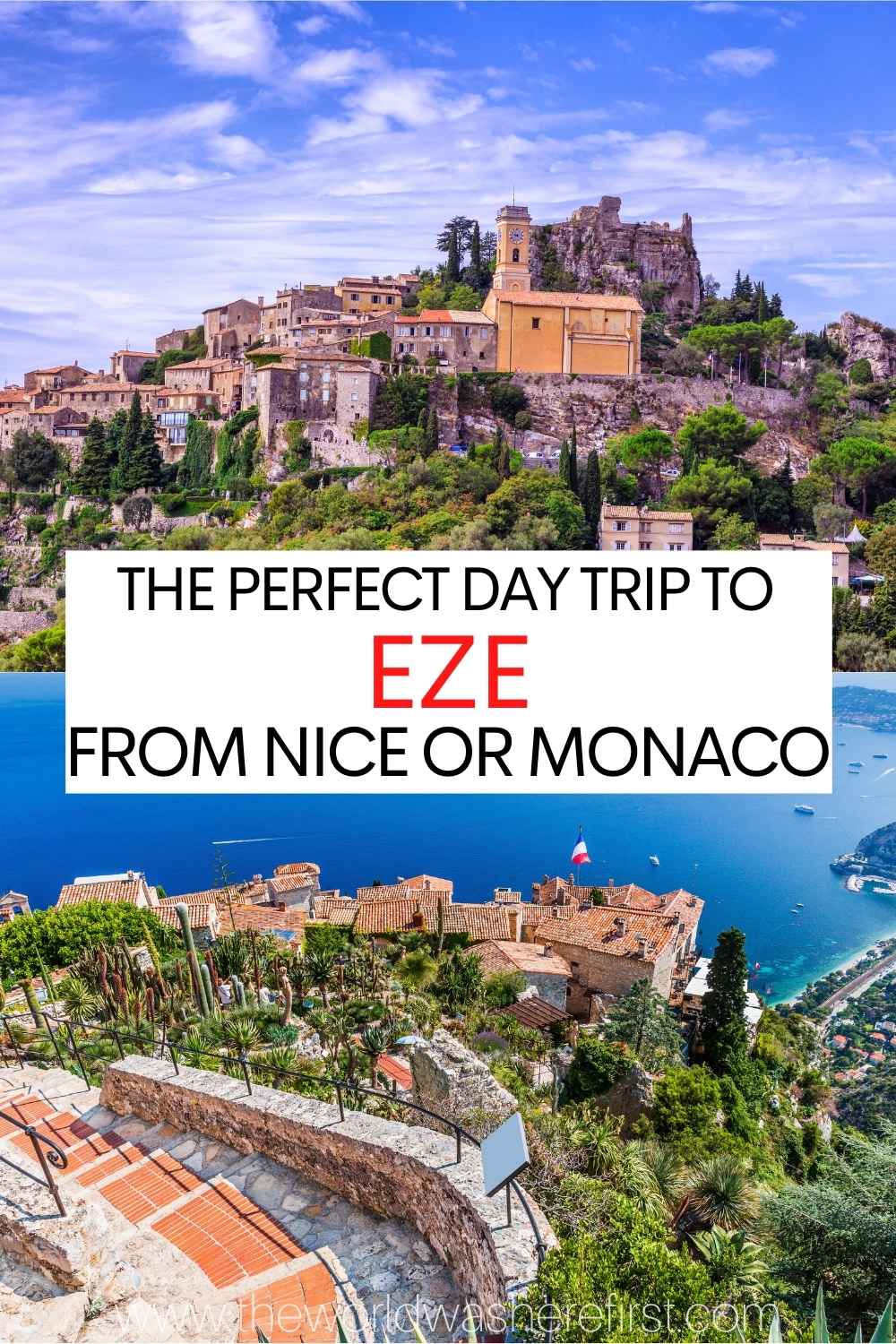 One Day in Eze Itinerary: A Day Trip from Nice - The World Was Here First