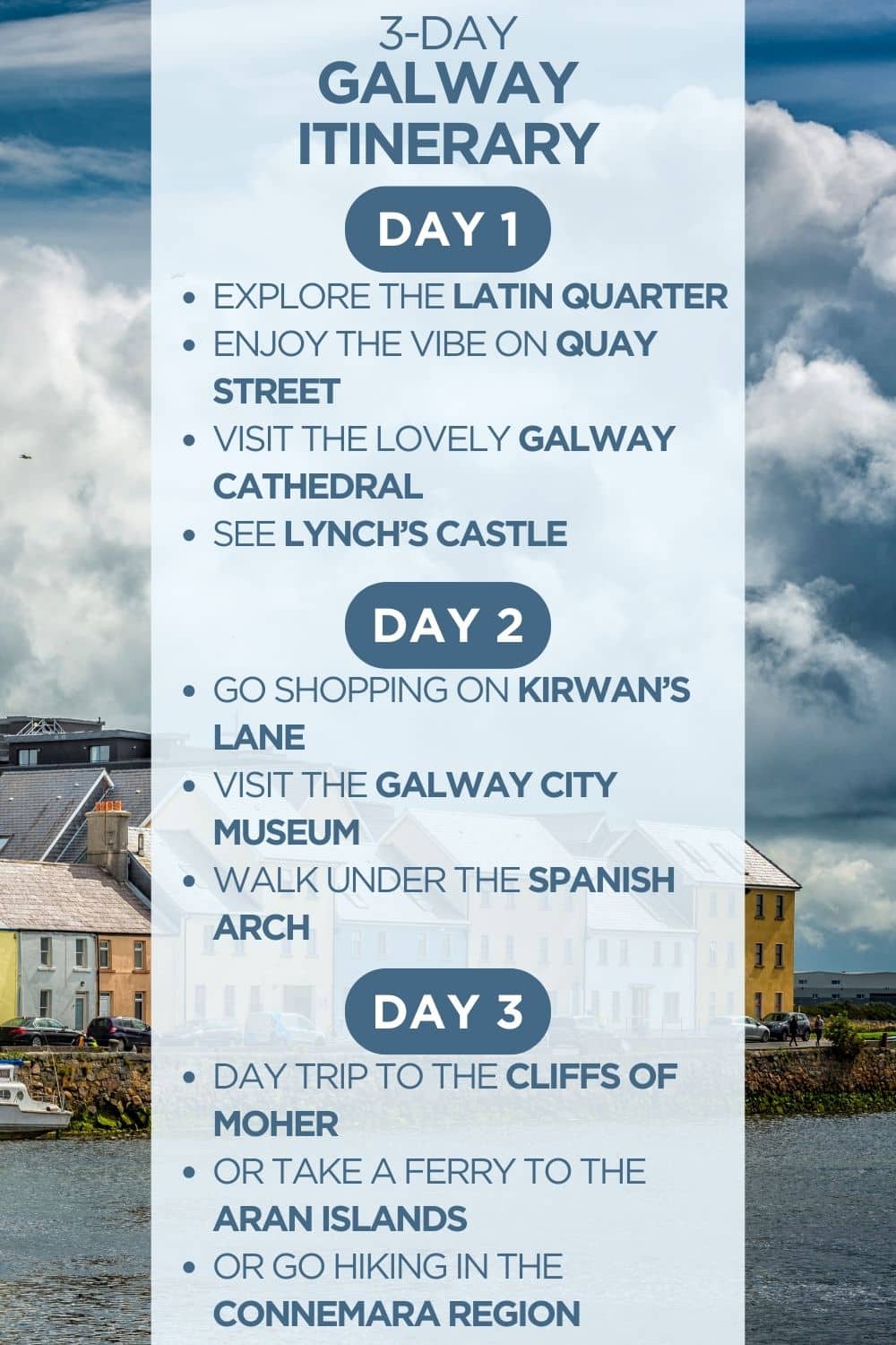 The Perfect 1, 2 or 3 Days in Galway Itinerary - The World Was Here First